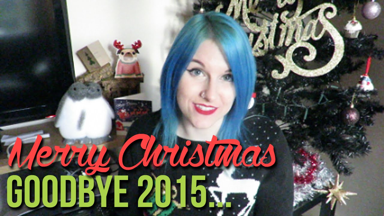 MERRY CHRISTMAS / GOODBYE 2015... - YouTube