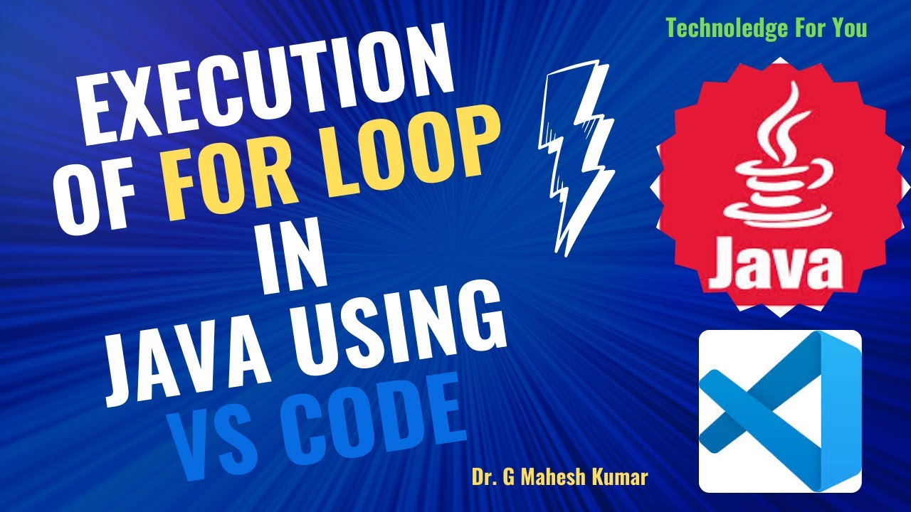 EXECUTION OF FOR LOOP IN JAVA USING VS CODE - YouTube