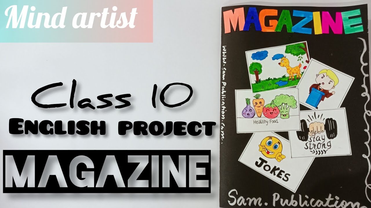 class 10 project work (magazine) #mindartist - YouTube