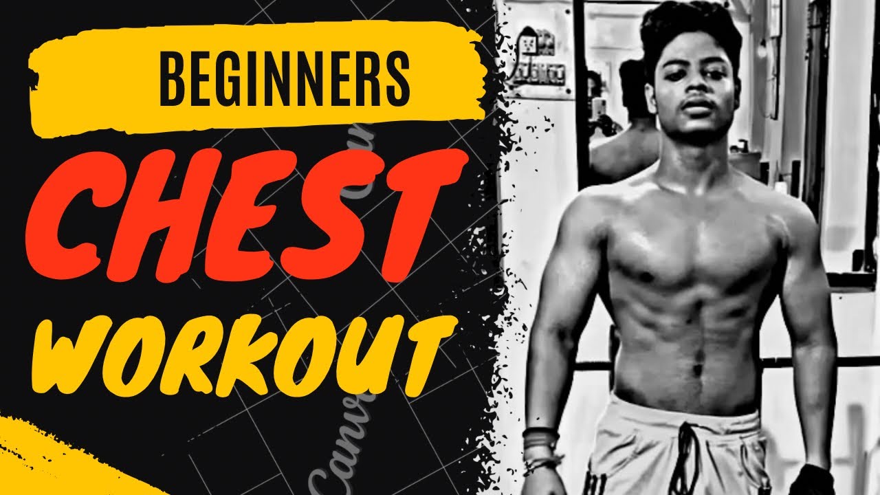 BEGINNER CHEST WORKOUT AT GYM || Monday-Complete Chest Workout ...