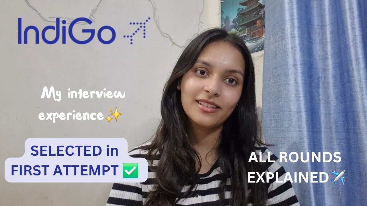 My Indigo Interview Experience | IndiGo Interview | All rounds ...