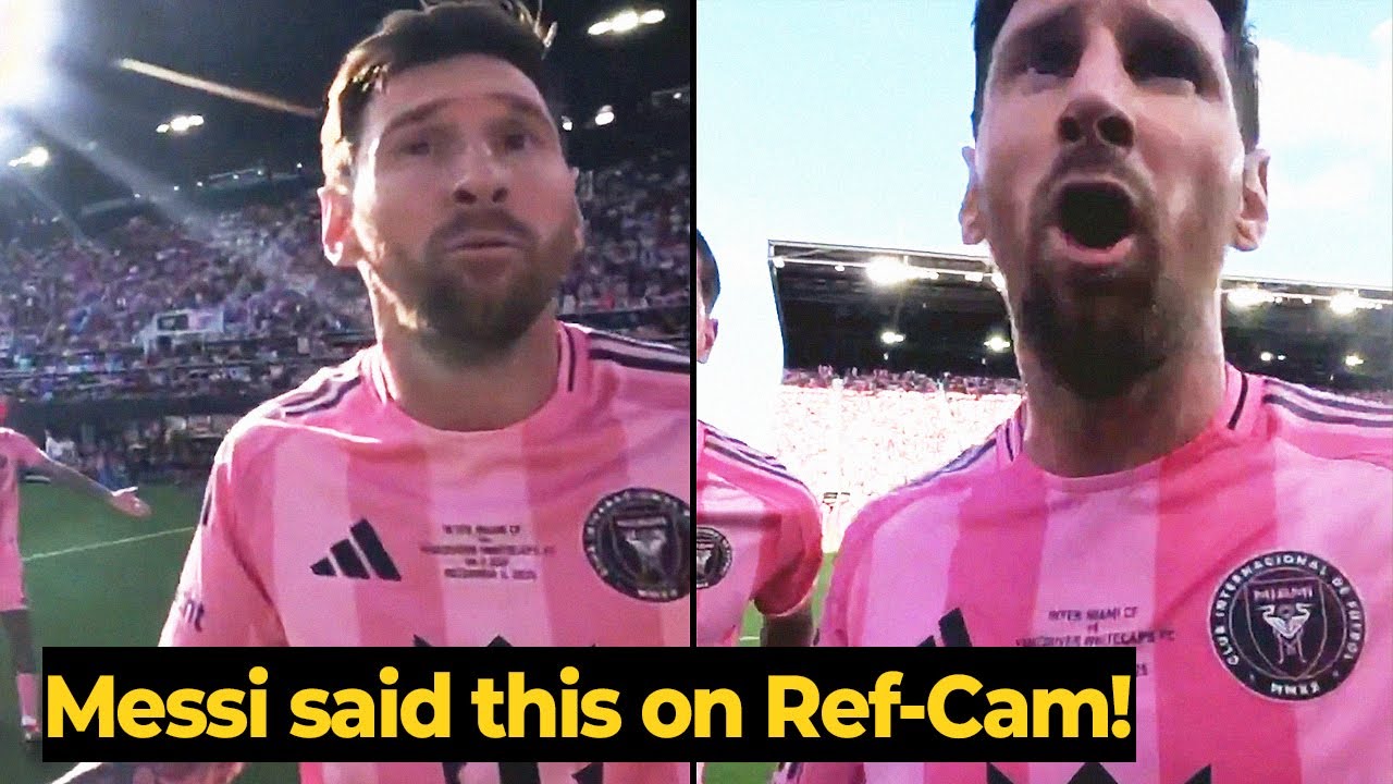 MLS released the ref-cam Messi highlights where he speaks English in ...