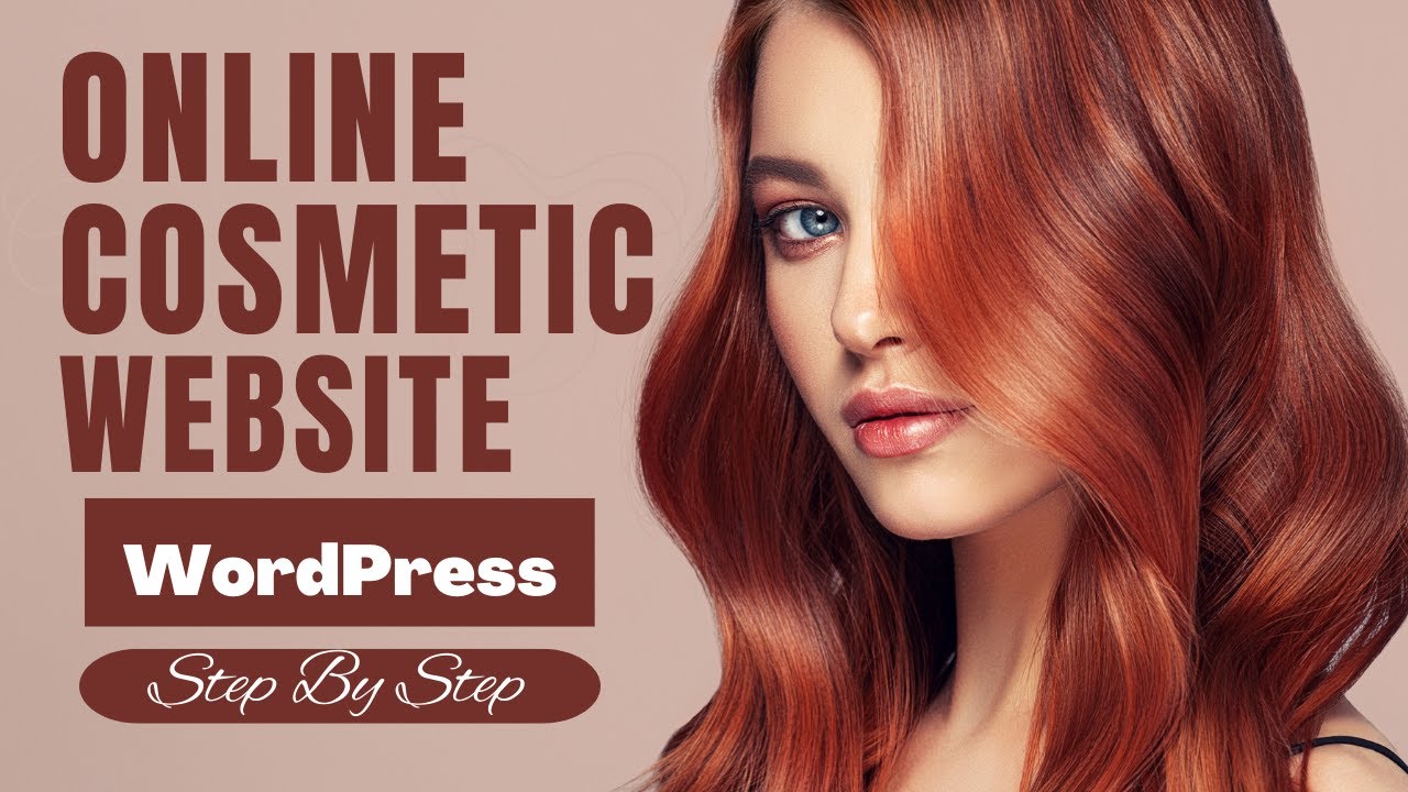How To Create ONLINE COSMETIC STORE Website In WordPress FREE 2022 ...