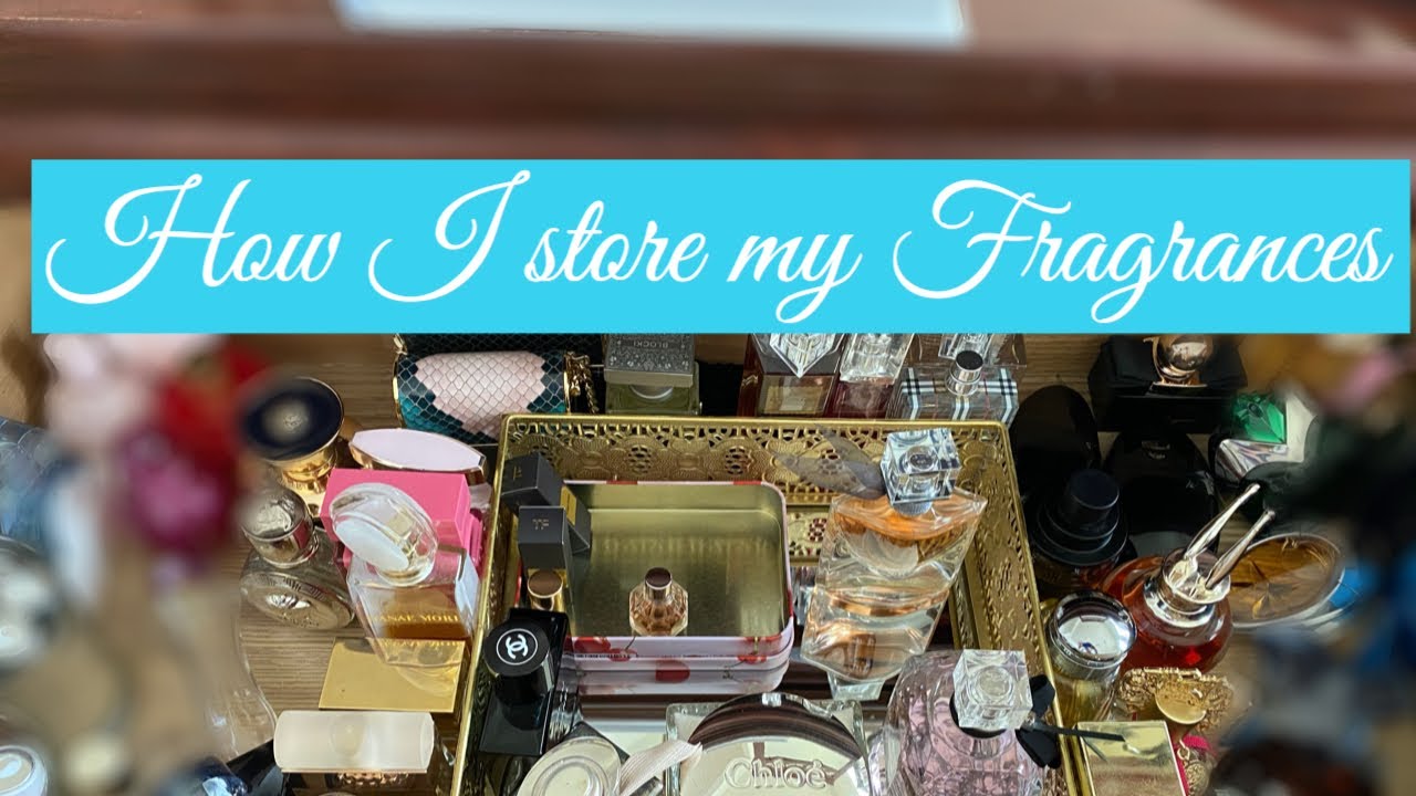 How I store my Fragrances - YouTube
