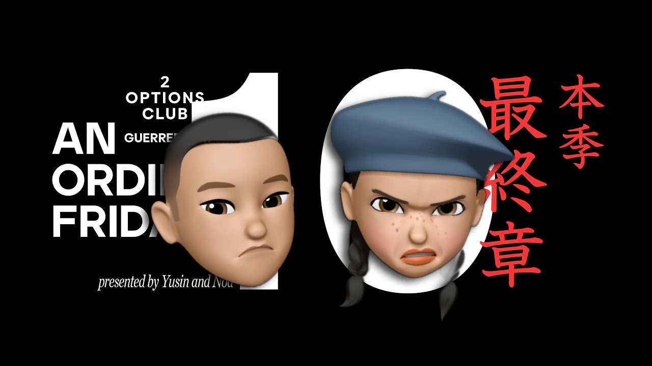 本季最终章：暂别 | Two Options Club | Vlog Series - Episode 10 - YouTube