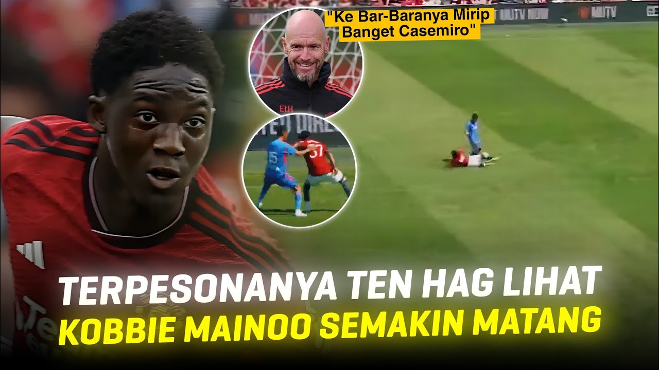 "MENERAPKAN ILMU CASEMIRO" Aksi Kobbie Mainoo Yang Semakin Matang Saat ...