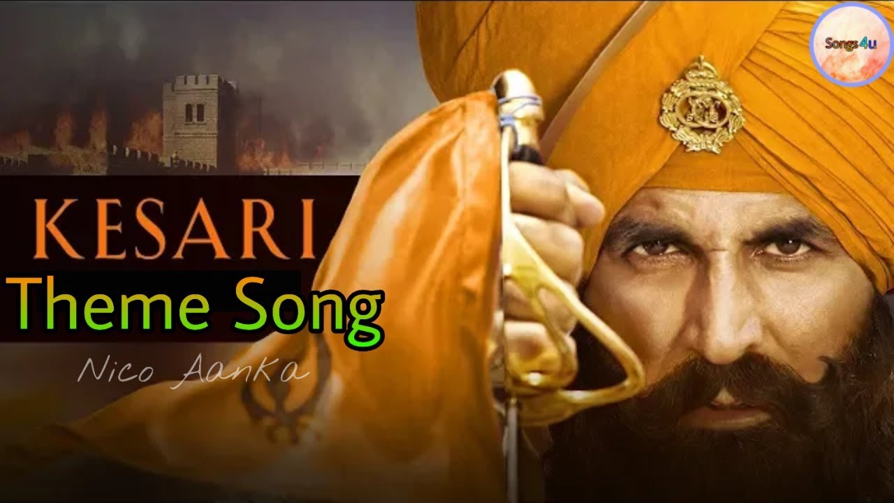 KESARI : THEME SONG | Ek Onkaar| Akshay kumar | Parineeti Chopra ...
