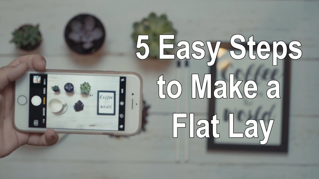 5 Easy Steps to Make a Flat Lay Image Like a Professional - YouTube