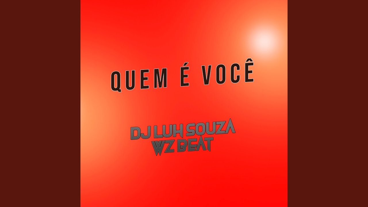 Quem É Você - YouTube