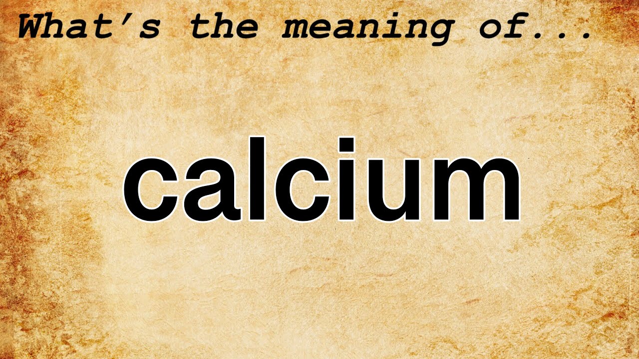 Calcium Meaning : Definition of Calcium - YouTube