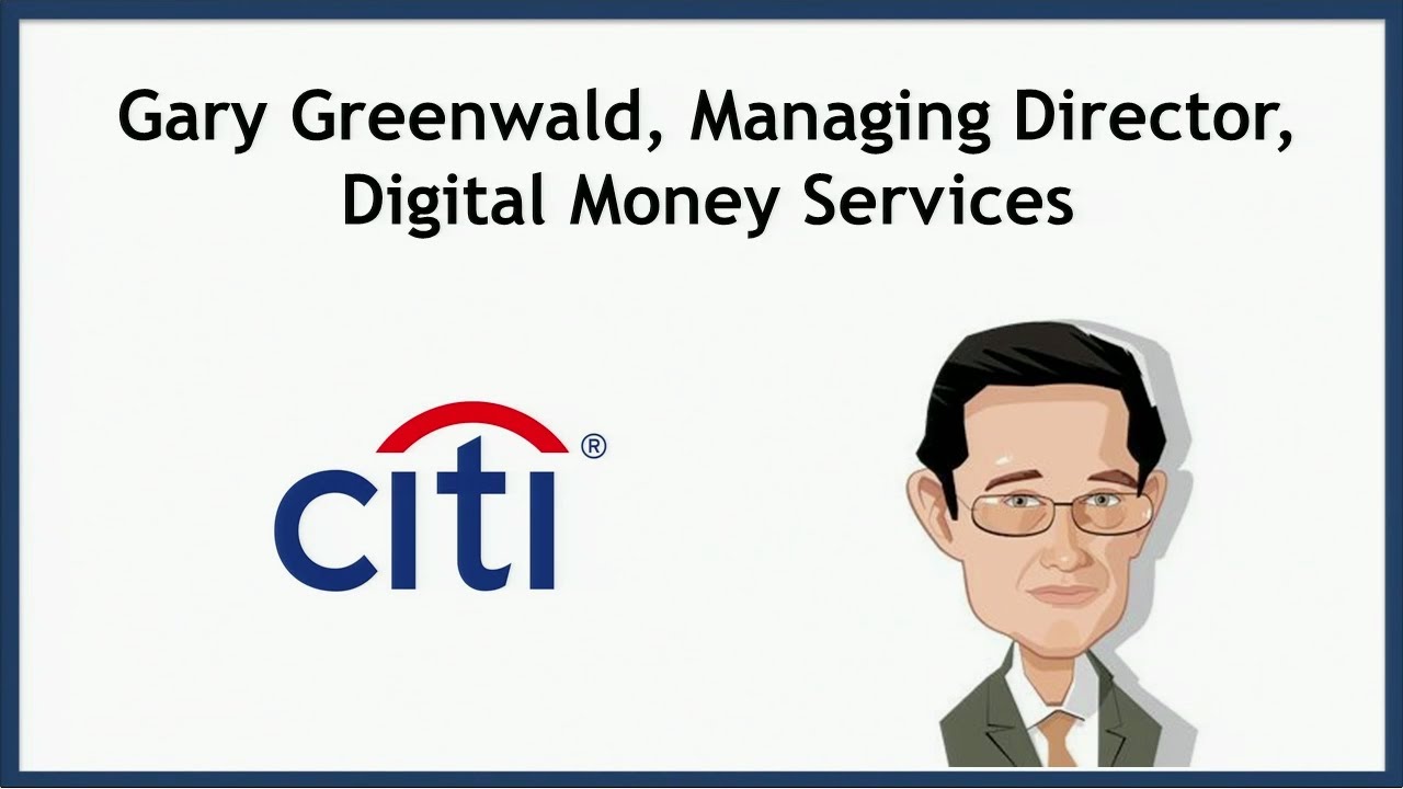 Keynote: Gary Greenwald, Managing Director, Digital Money Services ...