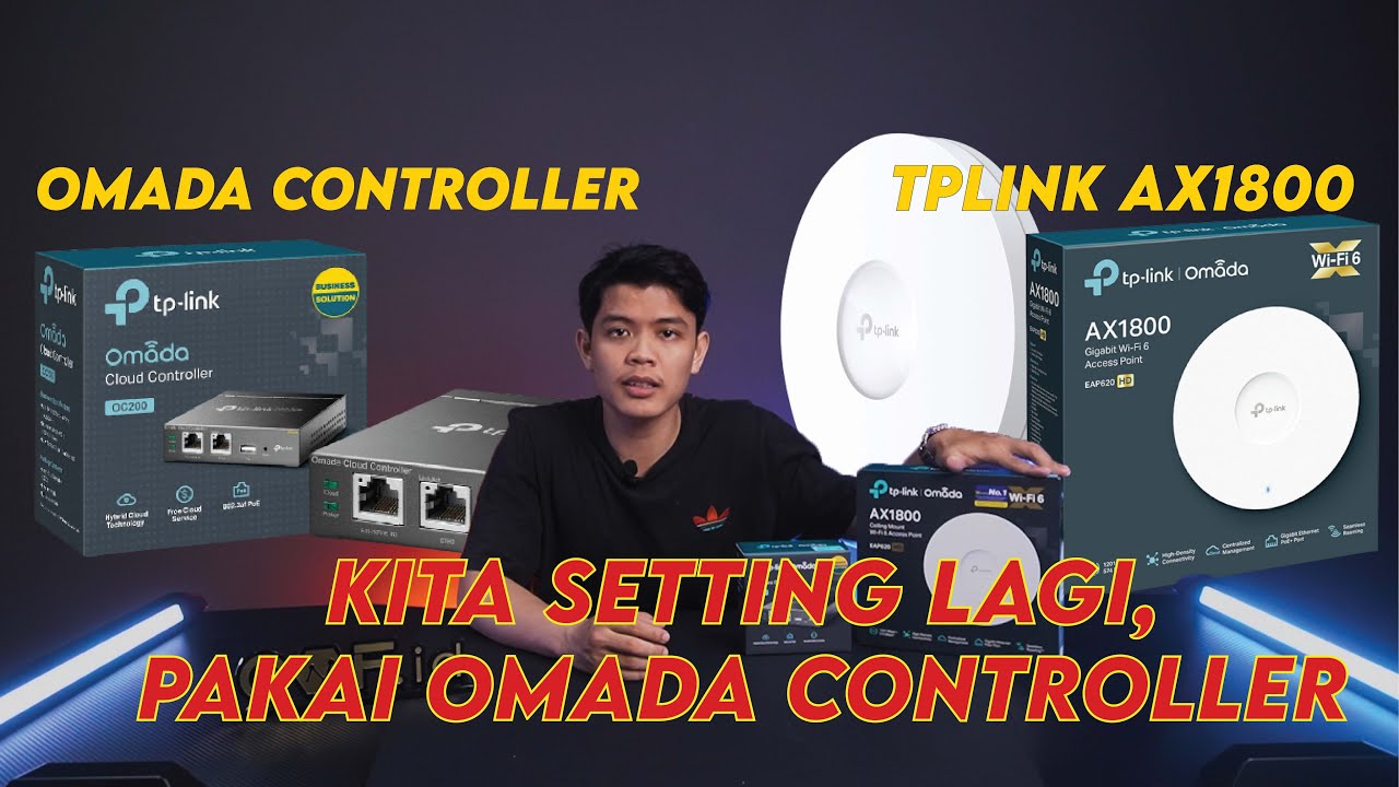 Kita Setting Lagi, TP LINK ACCESS POINT AX1800 Dengan TP LINK OC200 ...