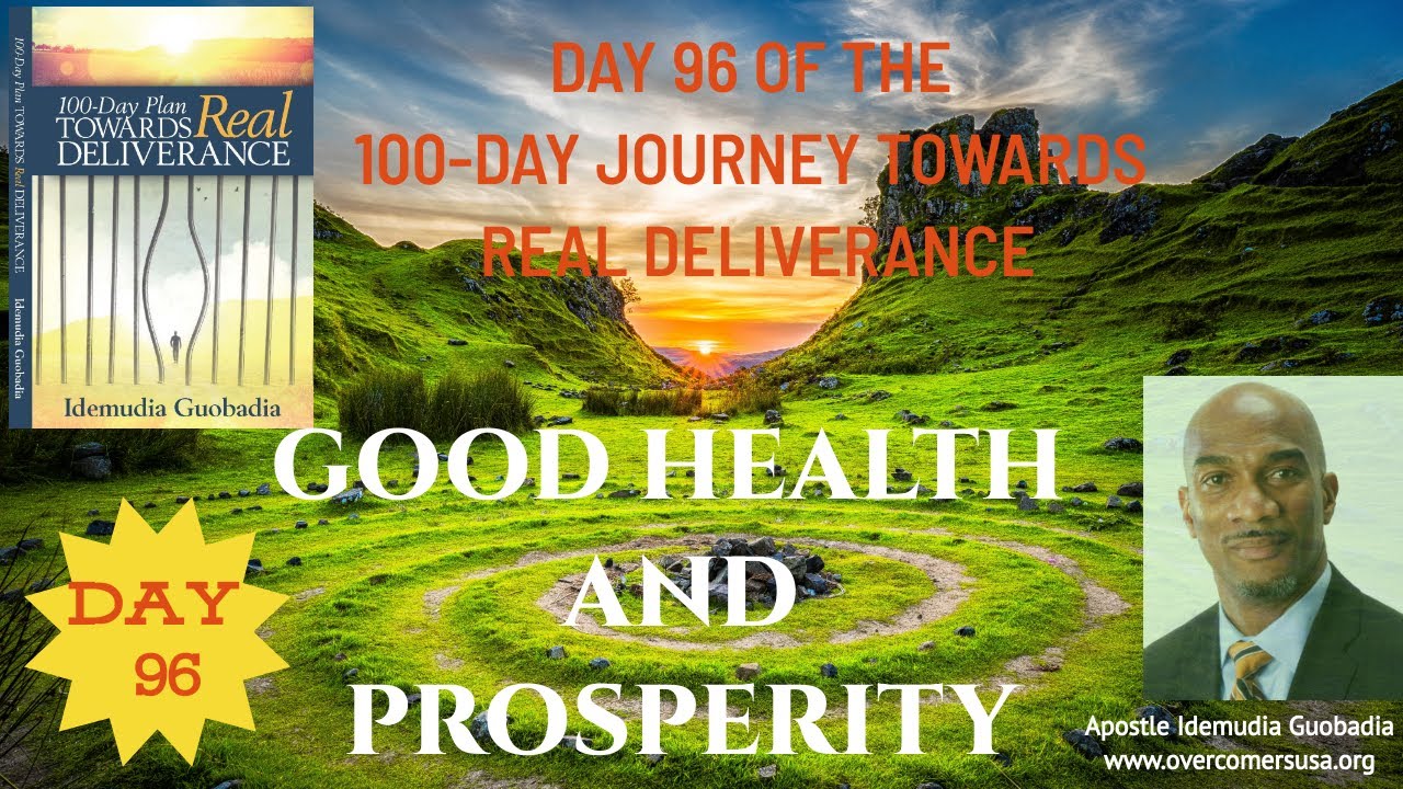 Real Deliverance by Midnight - GOOD HEALTH & PROSPERITY - Day 96 - YouTube