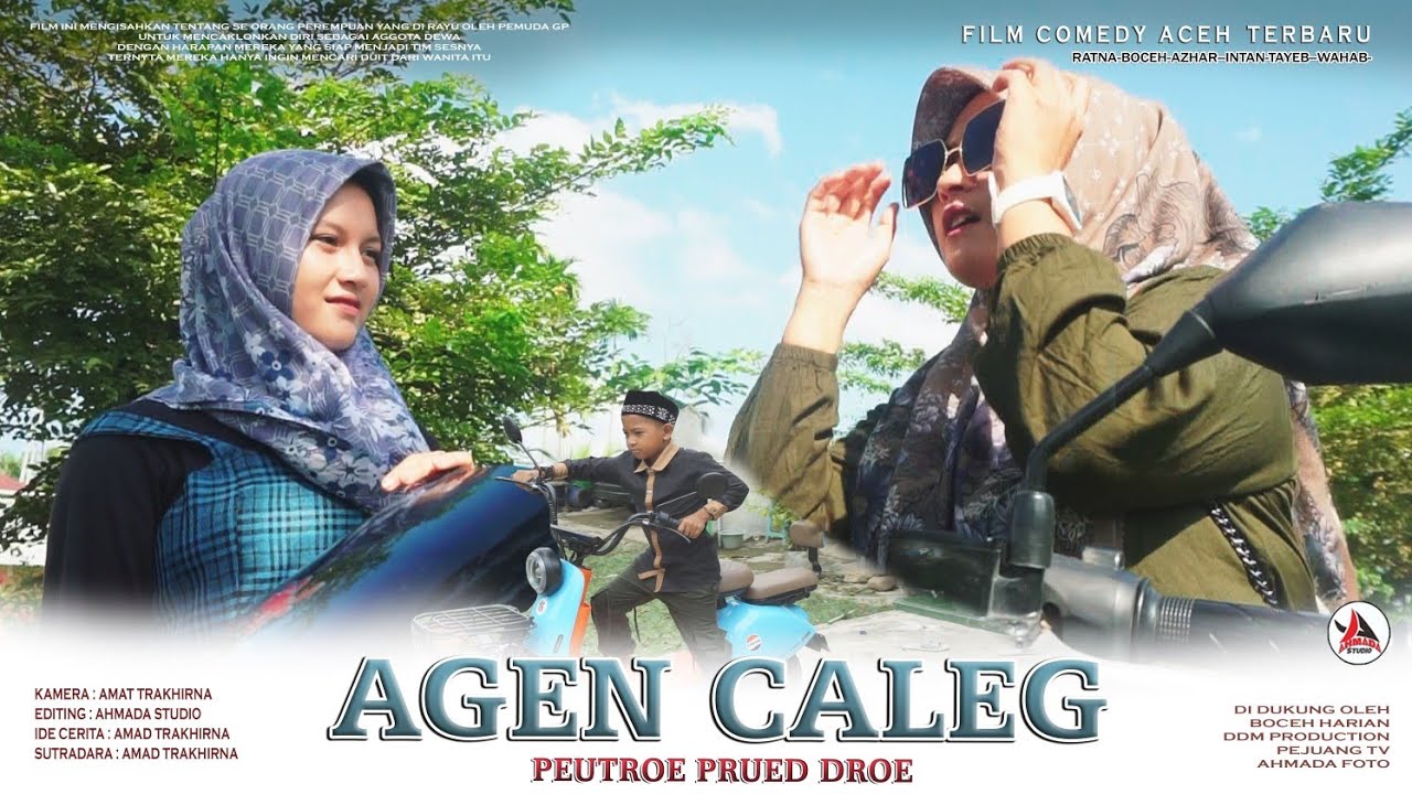Film Aceh terbaru- Agen Caleg-@Ahmada studio - YouTube
