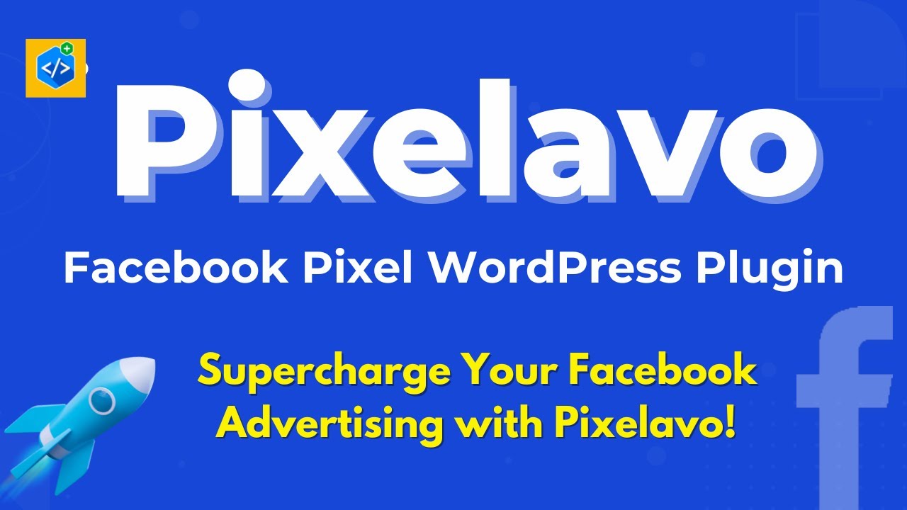 Pixelavo - Facebook Pixel WordPress Plugin | WordPress Facebook Pixel Integration - YouTube
