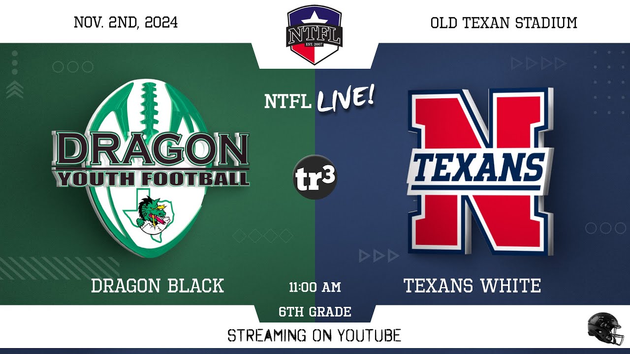 NTFL Youth Football - Dragon Black at Northwest Texans White 6th Grade ...