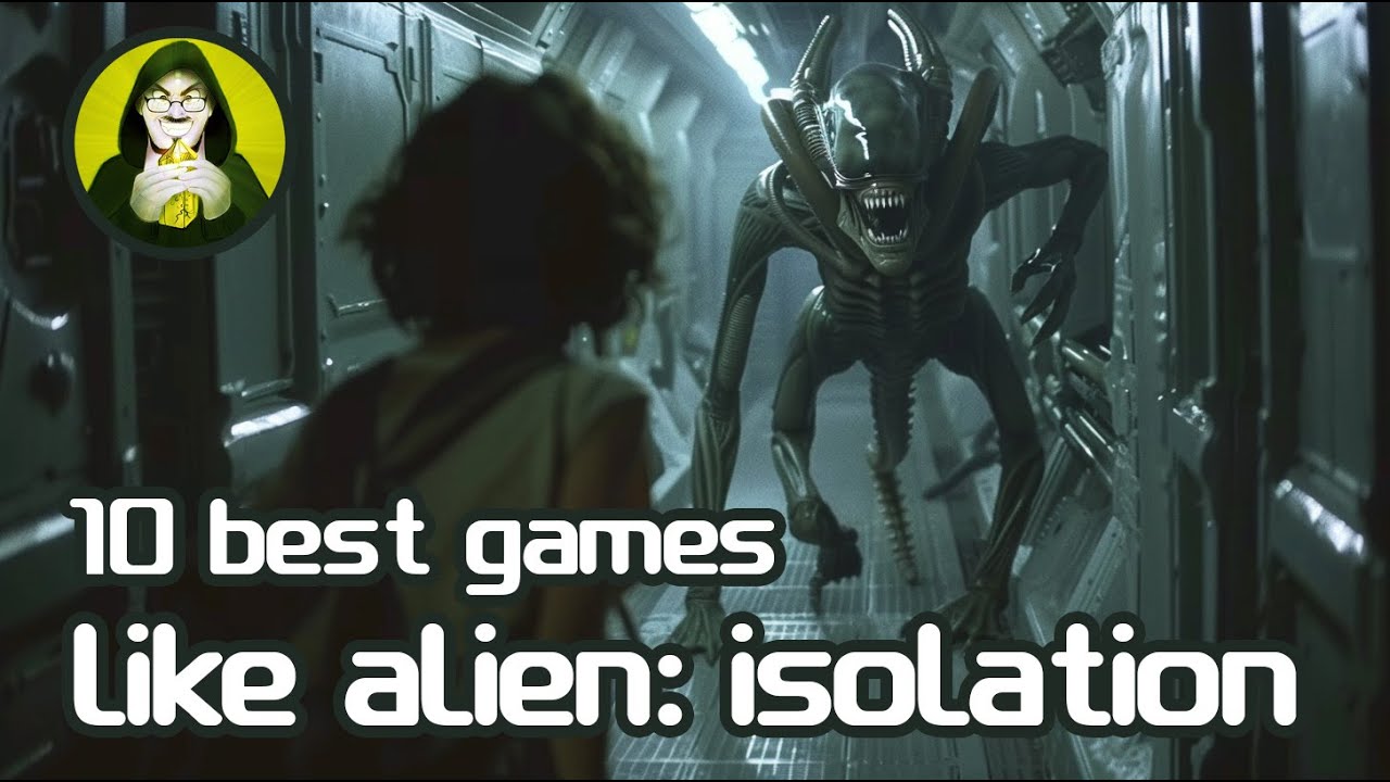 Top 10 Best Games like Alien: Isolation - YouTube
