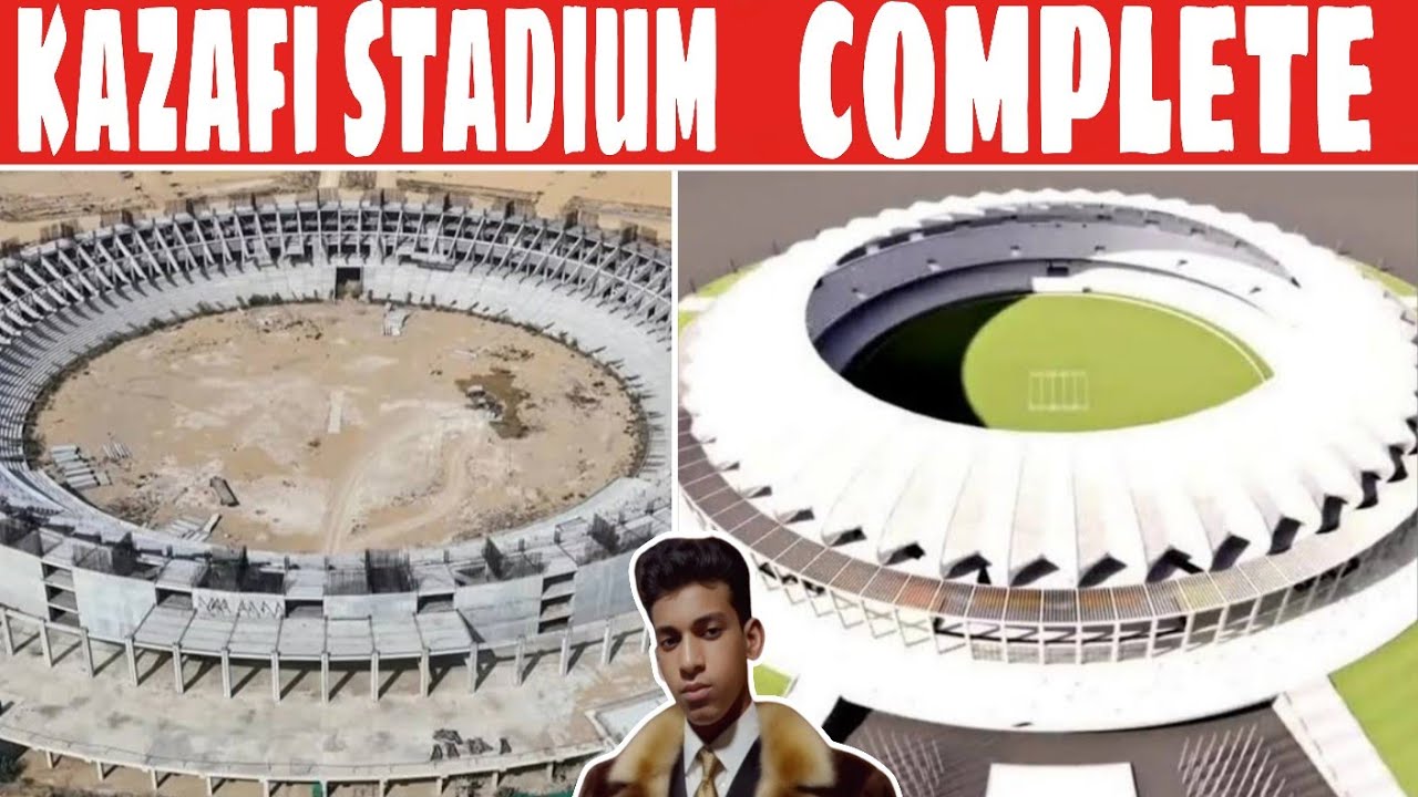 KAZAFI STADIUM 10 DAYS IN COMPLETE AND HAIF DAY - YouTube