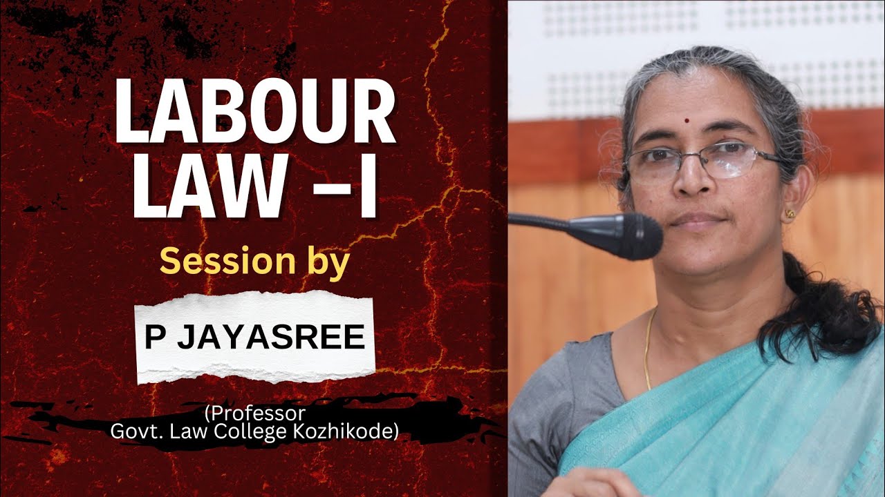 Labour Law -I by Professor Jayashree P | SFI GLCK - YouTube