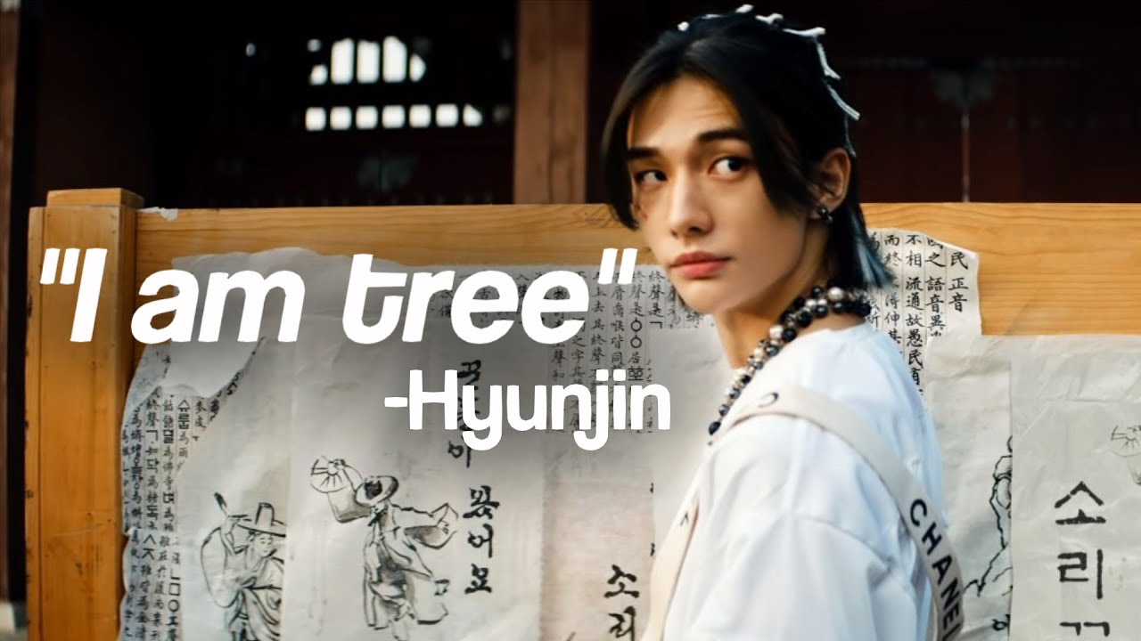 "I Am Tree" -Hyunjin - YouTube