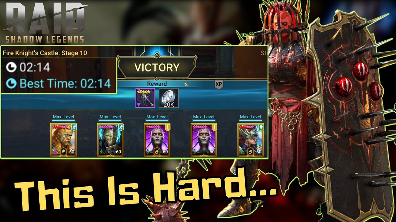 Fire Knight Hard Mode Is Hard...Pay 2 Win Team Showcase.. | RAID SHADOW ...