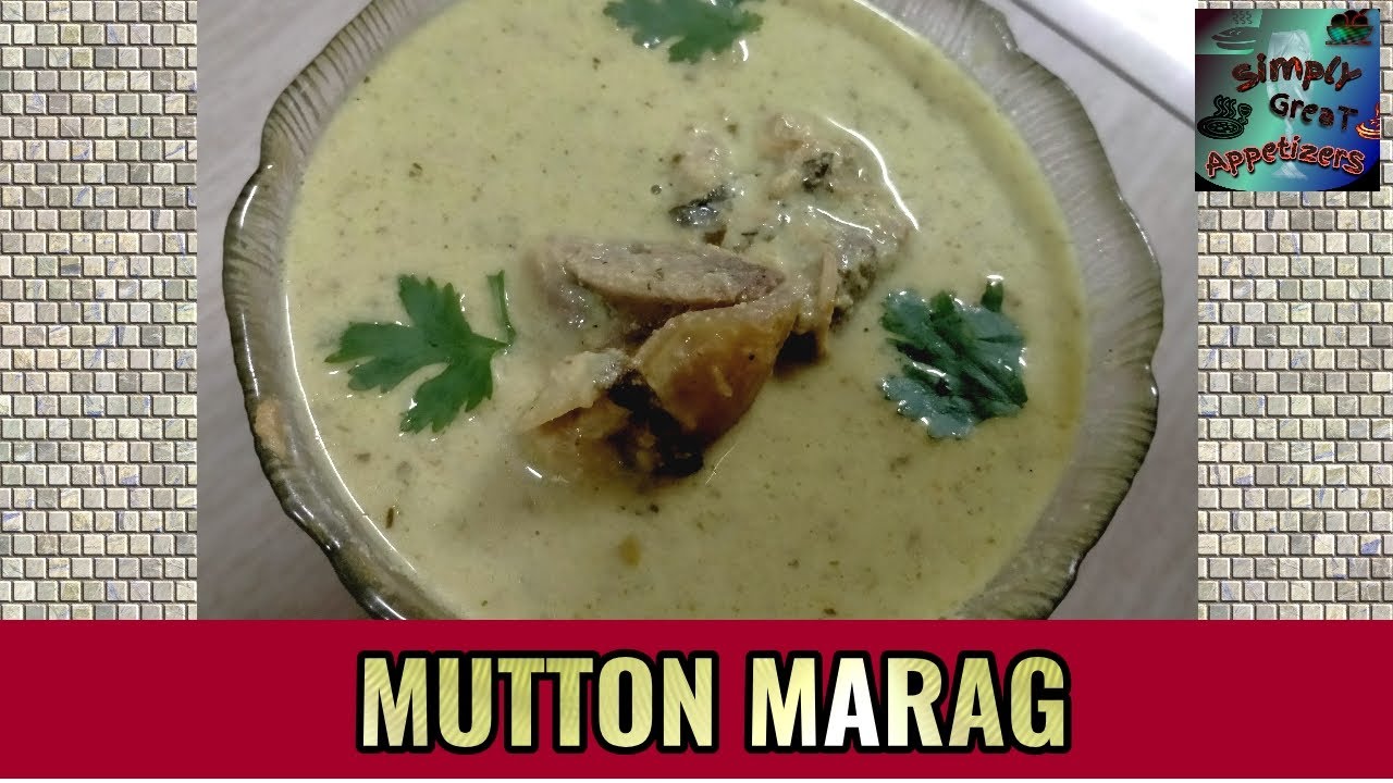 MUTTON MARAG RECIPE HYDERABADI WEDDING STYLE | AUTHENTIC MARAG - YouTube