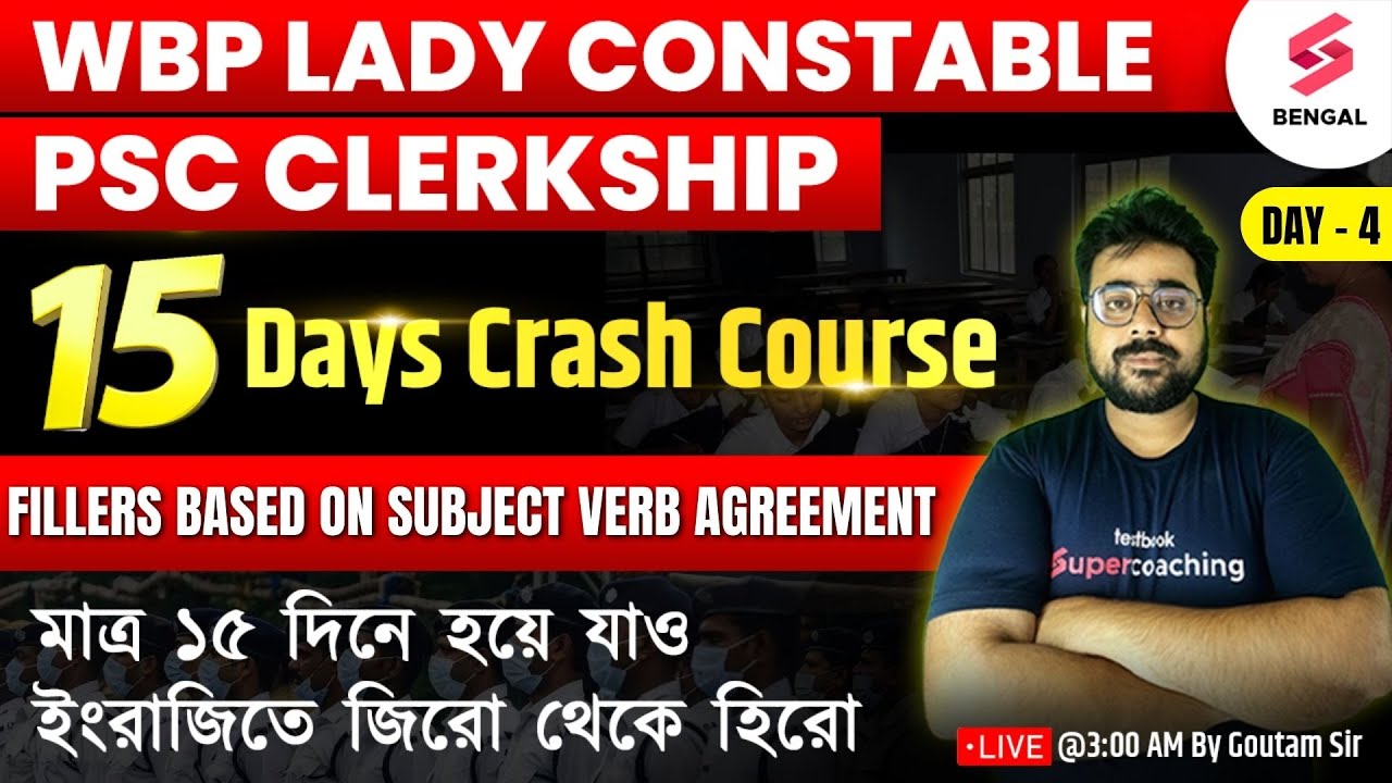 PSC Clerkship | English | WBP Lady Constable, Food SI, KP SI English Classes - 04 | By Goutam ...