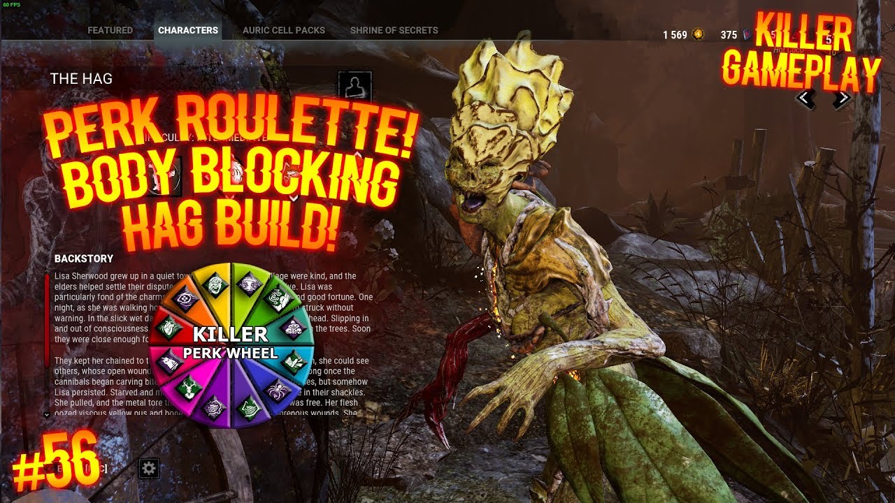 PERK ROULETTE! BODY BLOCKING HAG BUILD! #56 - Killer/Survivor Gameplay ...