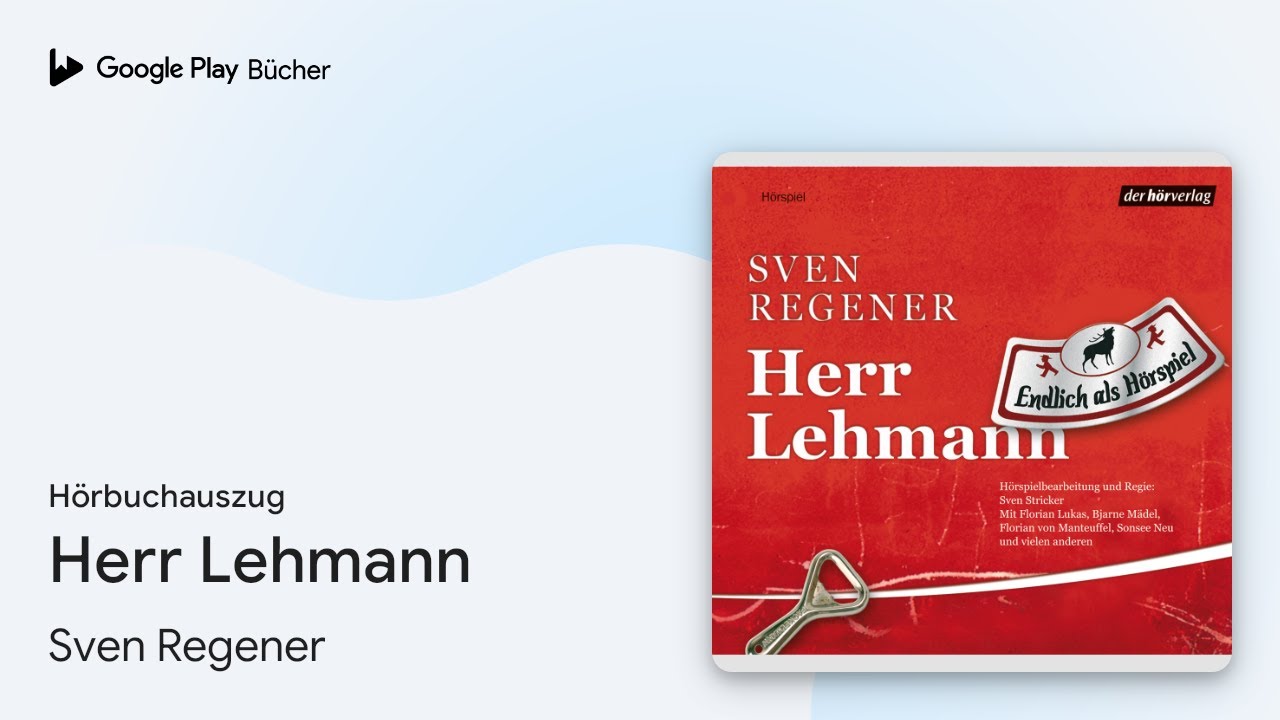 „Herr Lehmann“ von Sven Regener · Hörbuchauszug - YouTube