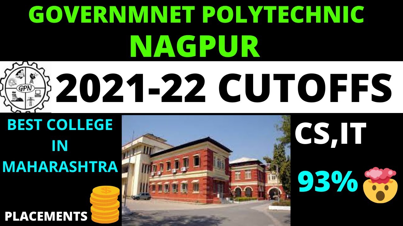 Cutoffs of Government Polytechnic Nagpur 2021-22 | Latest Cutoffs of GP ...