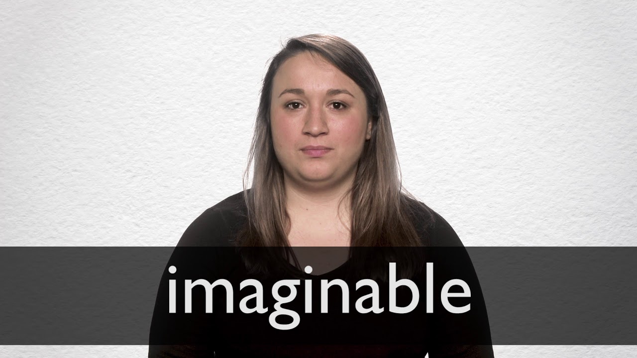 How To Pronounce IMAGINABLE In British English YouTube how-to-pronounce-imaginable-in-british-english-youtube