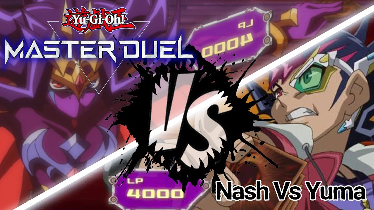 Yuma Vs Nash: The Final Duels ft. @woundedduck | Yu-Gi-Oh! Master Duel ...