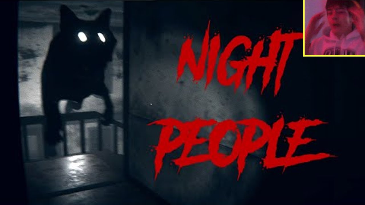 I Got Scared By Night People - YouTube