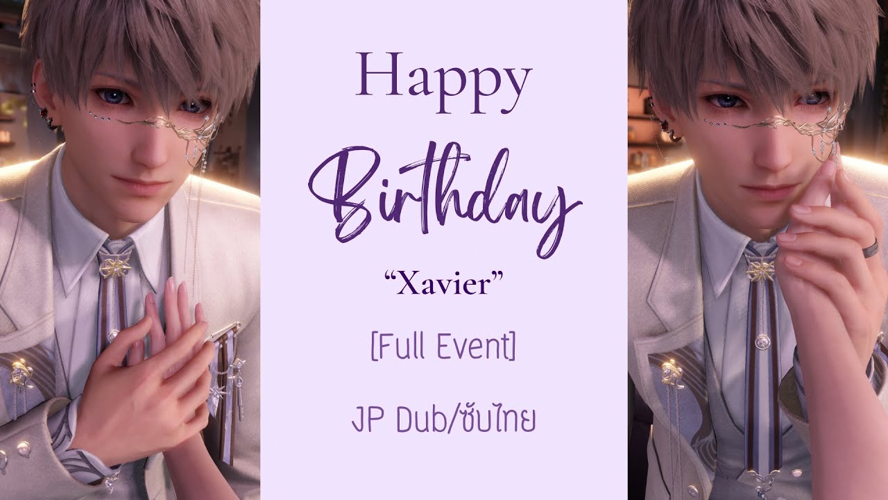 [Xavier's Birthday Event] Timeless Days [JP Dub/ซับไทย] - YouTube