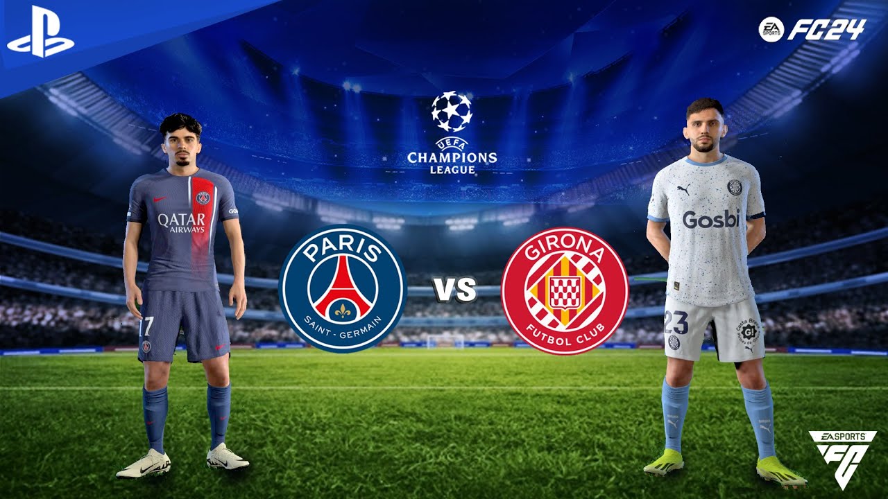 FC 24 - PSG vs Girona - UEFA Champions League 2024/25 - Match Day 1 ...