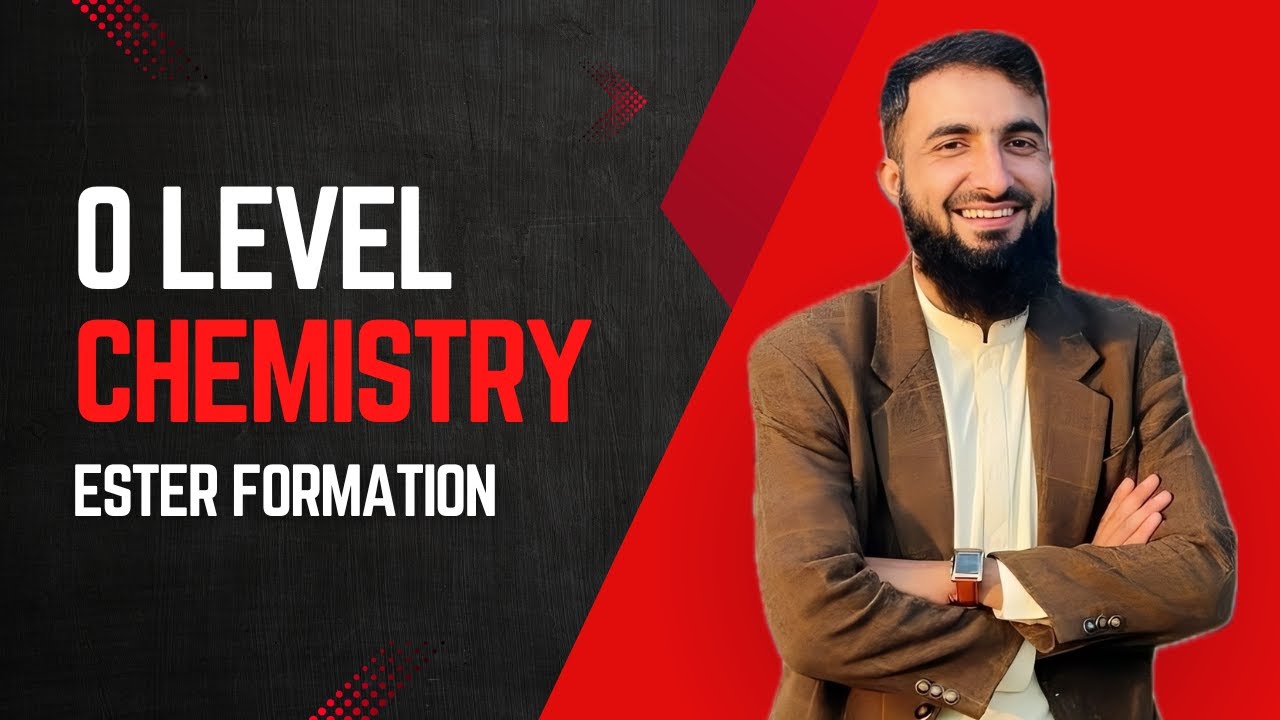 ESTERS | O LEVEL | IGCSE | PREPARATION - YouTube