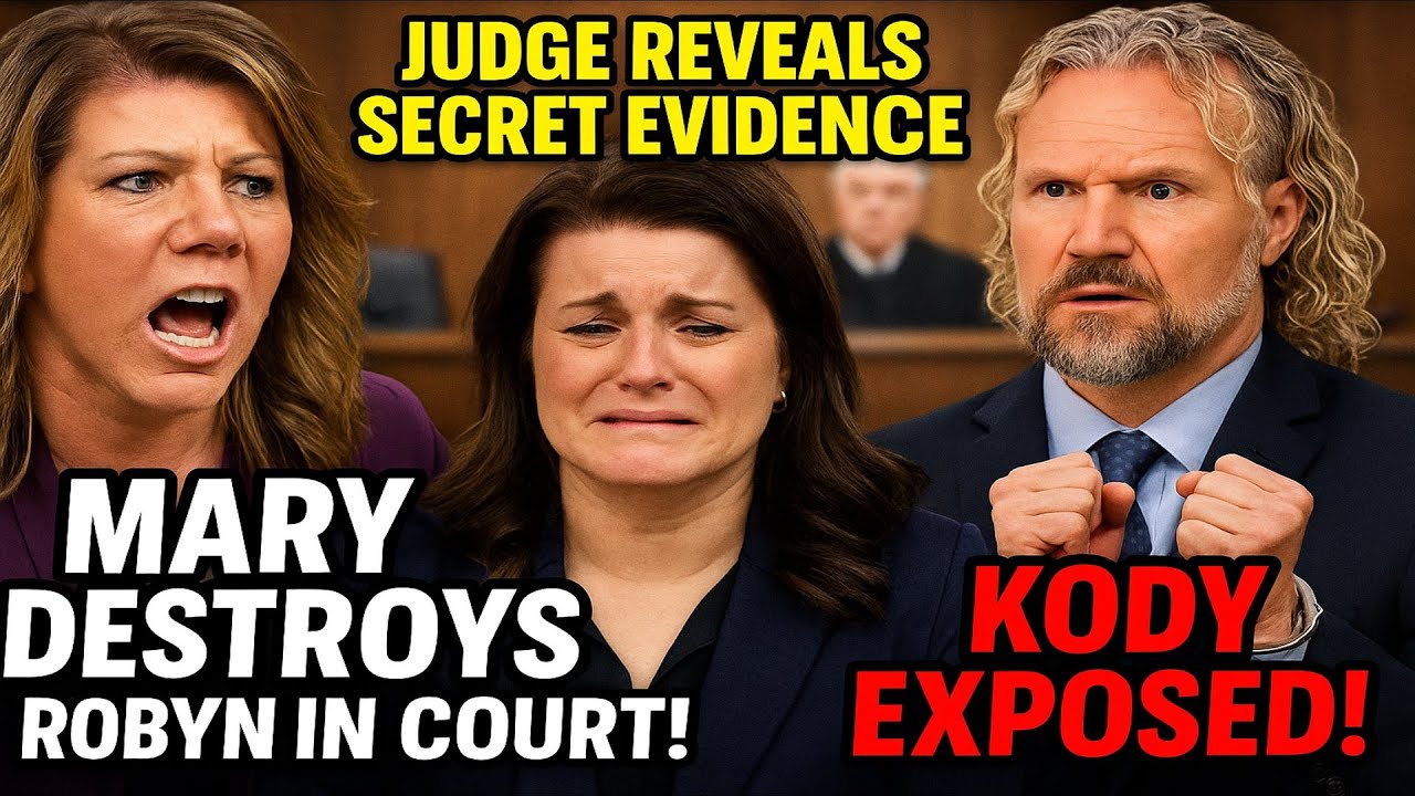 Mary DESTROYS Robyn in Court! Judge REVEALS Secret Evidence | Kody ...