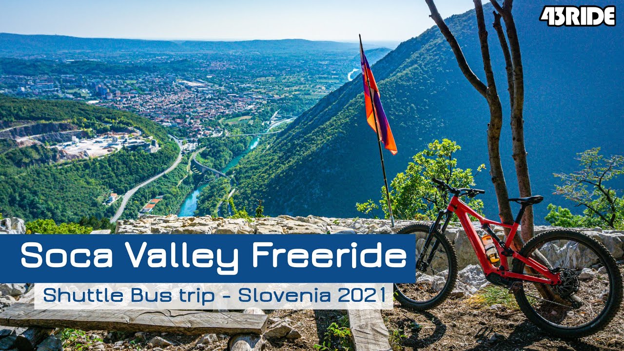 Soca Valley Freeride - Shuttle Bus trip - Slovenia 2021 - YouTube