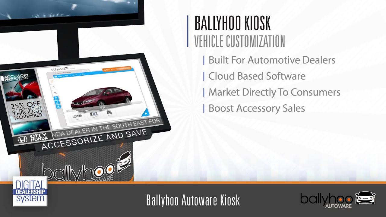 Dealer Accessory Kiosk with Digital Dealership System and Ballyhoo ...