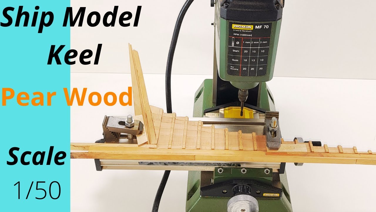 Model Ship Building - keel finishing frame seats with Proxxon Mill ...