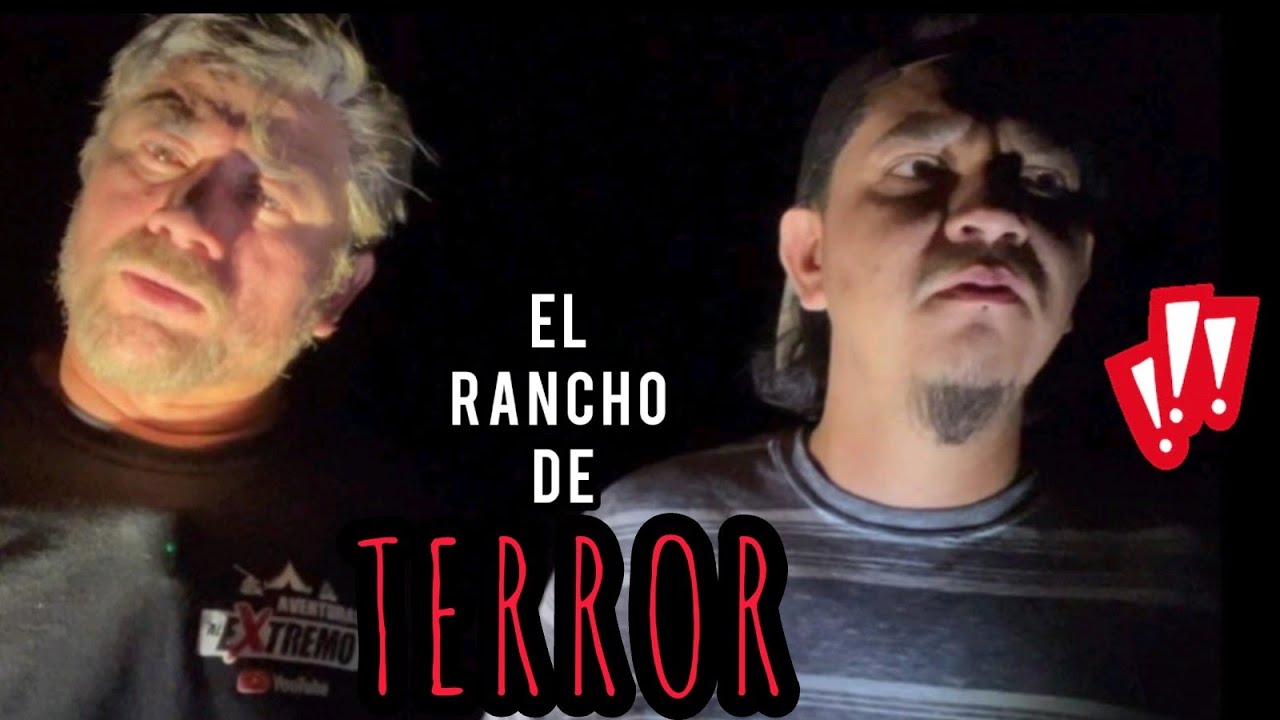 Terror En El Rancho - YouTube