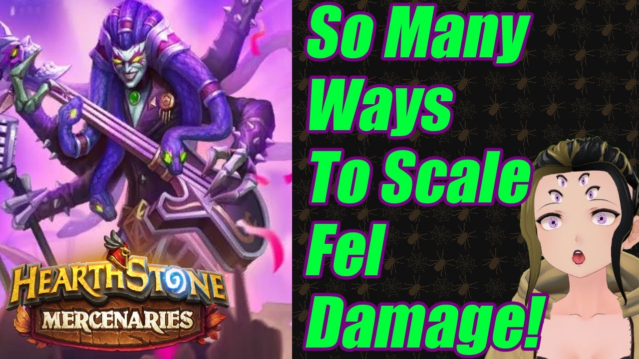 Insane Ways To Scale Fel Damage! | Hearthstone Mercenaries PvP Comp ...