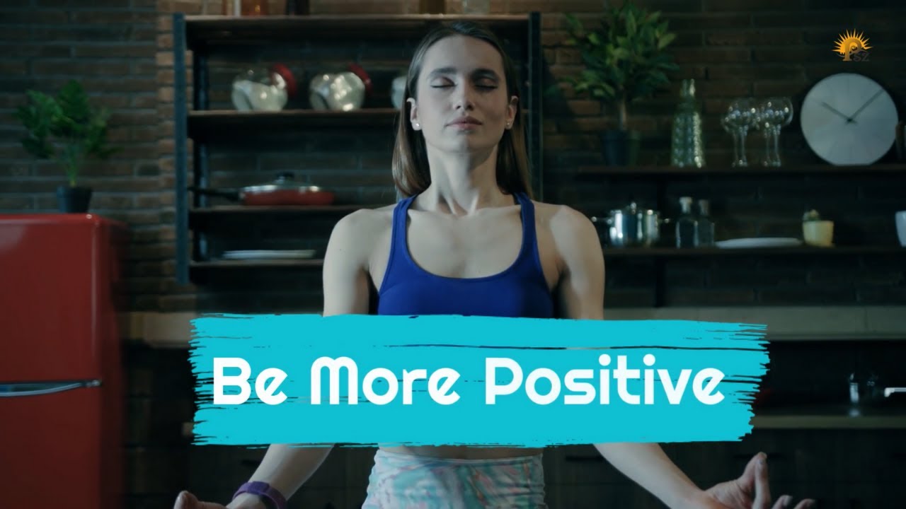 How to Stay Positive 2020 - YouTube