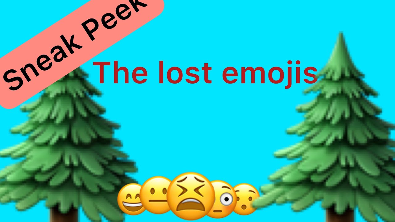 The lost emoji (SNEAK PEEK) - YouTube