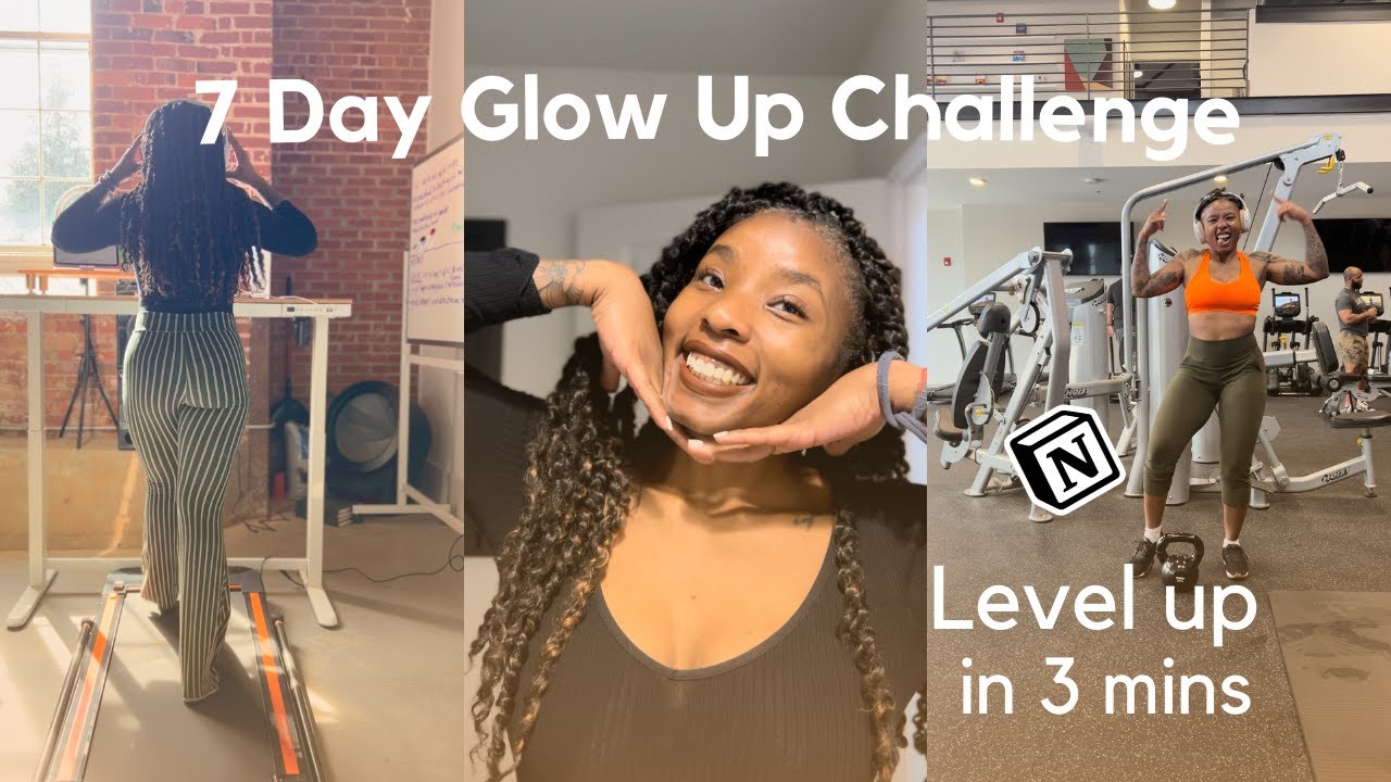 7 Day glow up challenge | 3 min level up | *Free Notion Template*| Tips ...