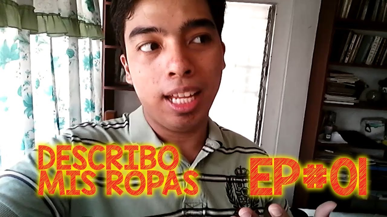 ¡JAMES APRENDE ESPAÑOL! EP01: James describe su ropas [Parte 1] - YouTube