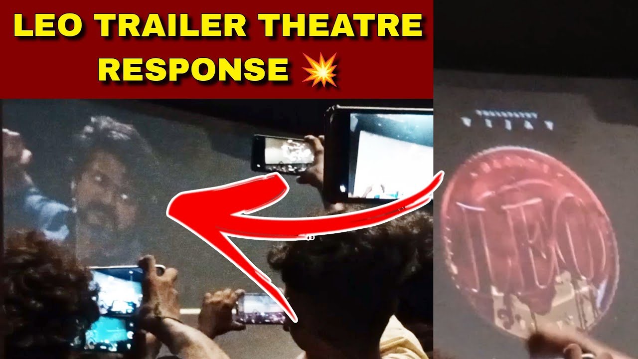 🔴 Leo Trailer Theatre Response 💥 | Leo Trailer live Reaction | Leo ...