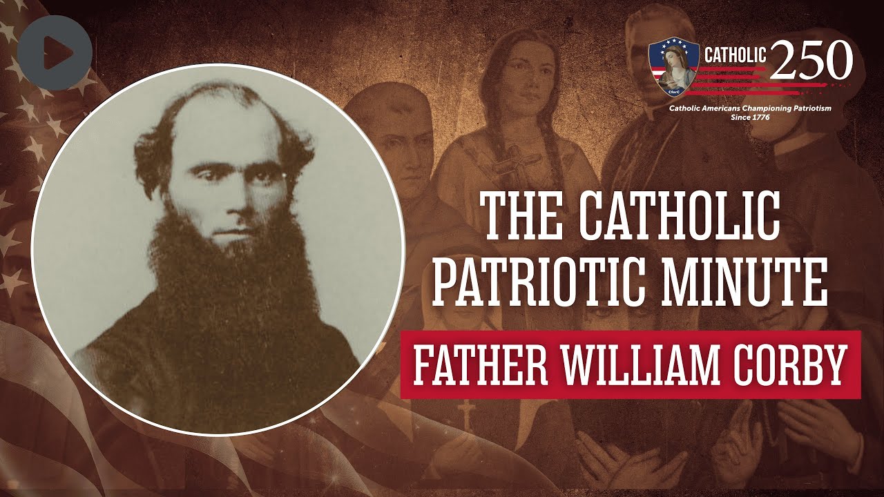 Fr. William Corby - The Esteemed Catholic Chaplain of the Civil War ...