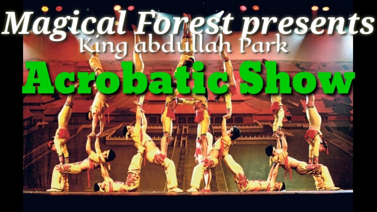 Magical Forest | Acrobatic Show for free | unedited - YouTube