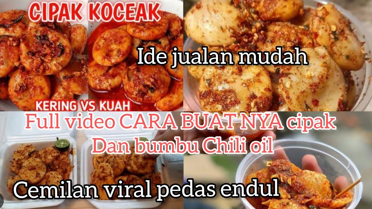 Cemilan Viral CIPAK KOCEAK || full cara buatnya cipak + BUMBU CHILI OIL ...